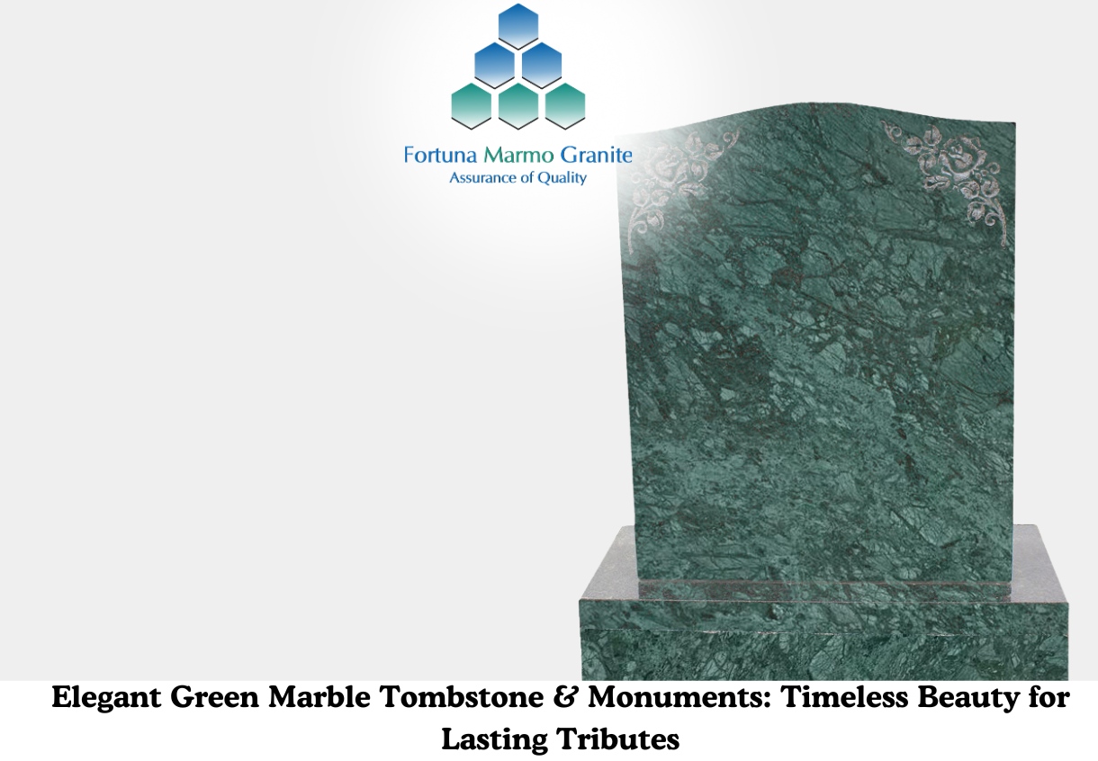 Green Marble Tombstone & Monuments: Timeless Tributes