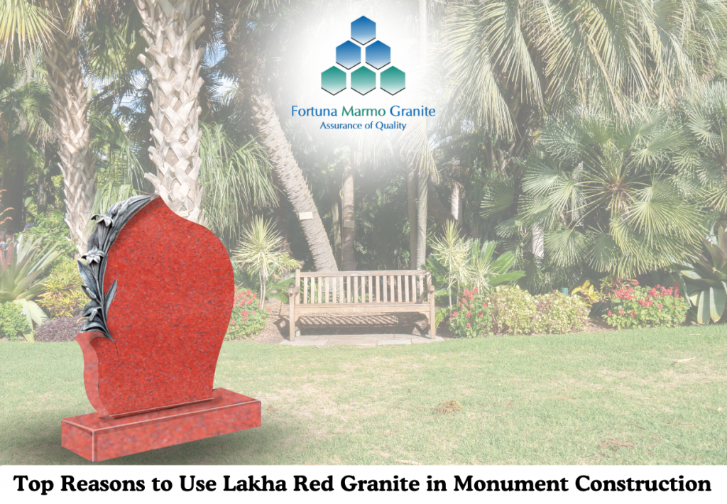 Lakha Red Granite Monument Top Reasons to Use in Construction